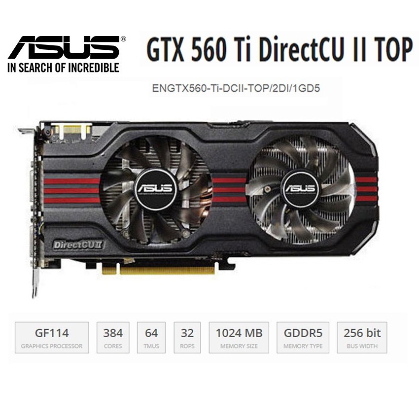 Graphics Card ASUS INTEL GTX 560 Ti DirectCU II TOP (ENGTX560-Ti-DCII-TOP/2DI/1GD5) มือสอง พร้อม ...