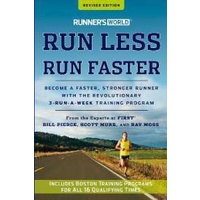 Runner's World Run Less, Run Faster : Become a Faster, Stronger Runner ...