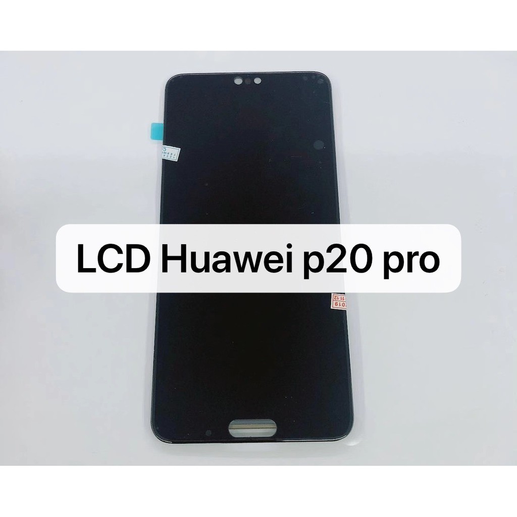 LCD หน้าจอ จอ+ทัช huawei P20pro งานธรรมดาเป็น หน้าจอไม่ใช่เครื่องนะครับ จอชุด P20 pro | Shopee ...