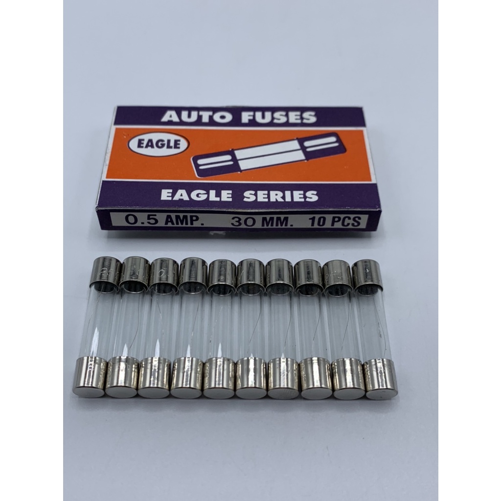 ฟิวส์แก้ว(30 mm) 0.5A,1A,2A,3A,5A,10A,15A,20A,25A,30A AUTO FUSES EAGLE ...