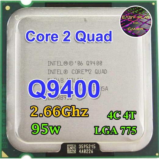CPU Core 2 Quad Q9400 2.66Ghz / 4คอ 4เทรด / 95W แถมฟรี ซิลิโคน 1 ซอง ...