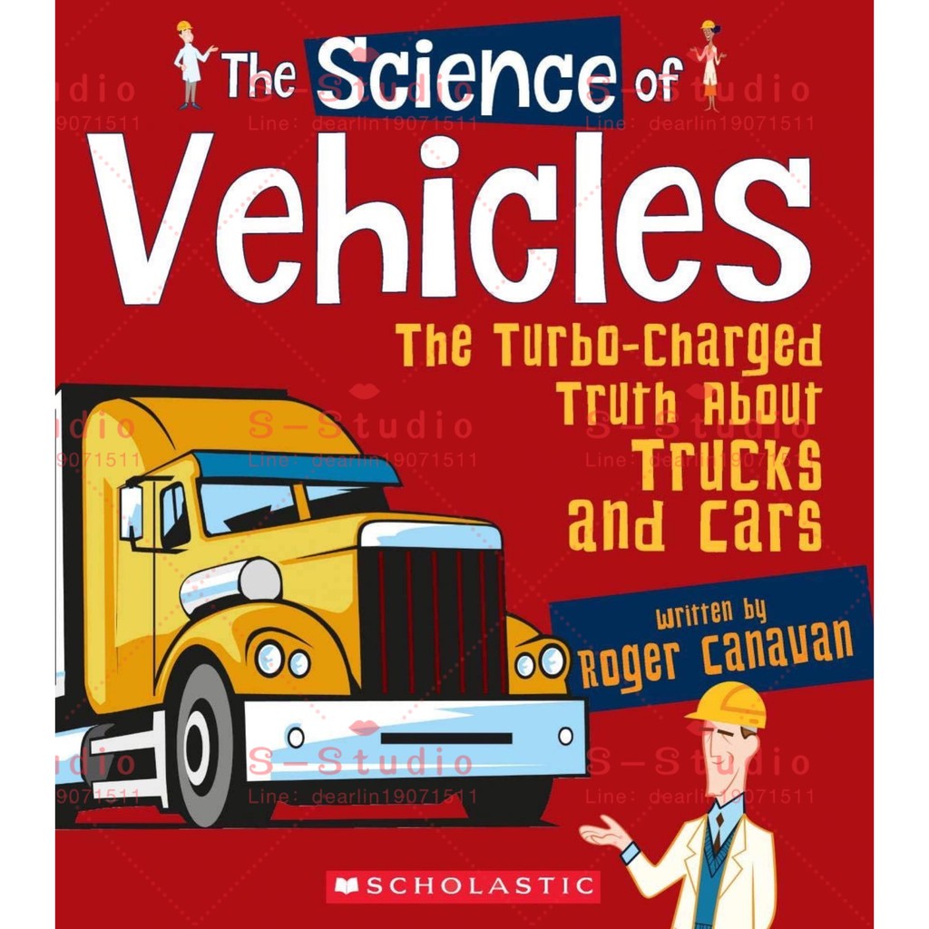 SCHOLASTIC The Science of Vehicles: The Turbo-Charged Truth About ...