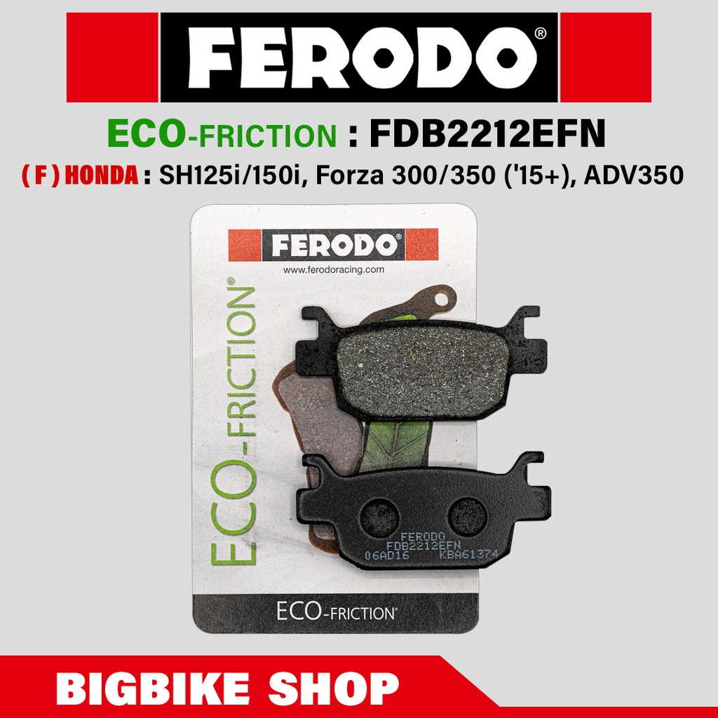 ผ้าเบรค Ferodo รุ่น ECO-friction สำหรับ (R) HONDA SH125i/150i, Forza ...