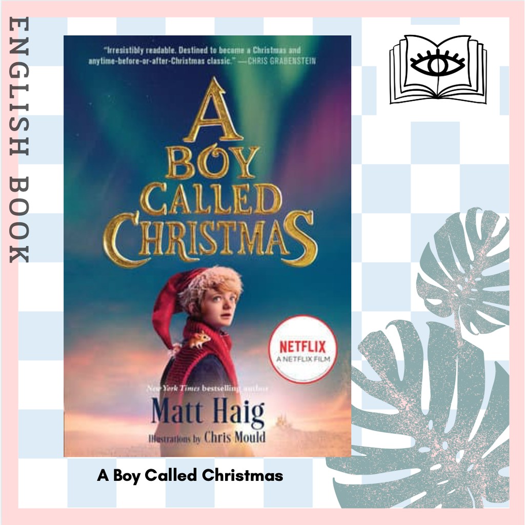 [Querida] หนังสือภาษาอังกฤษ A Boy Called Christmas by Matt Haig ...