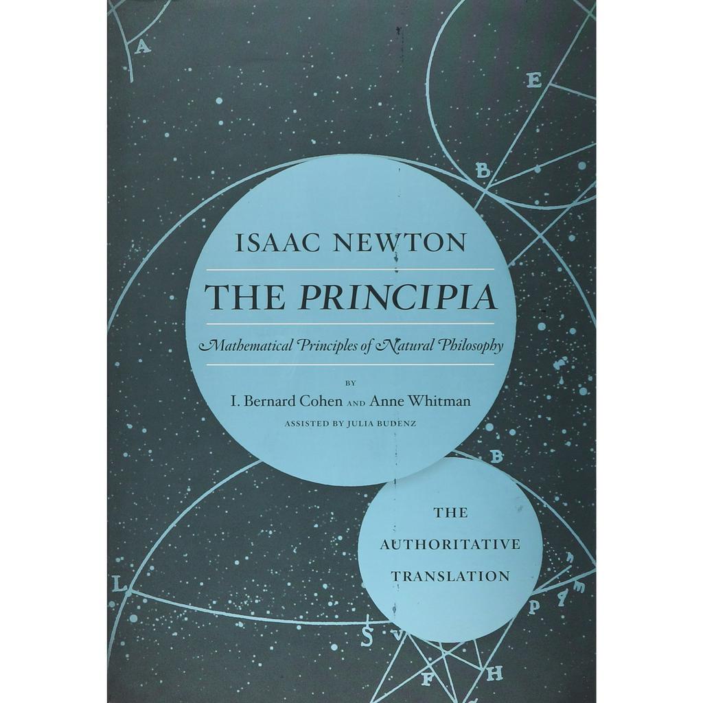 The Principia: The Authoritative Translation: Mathematical Principles ...