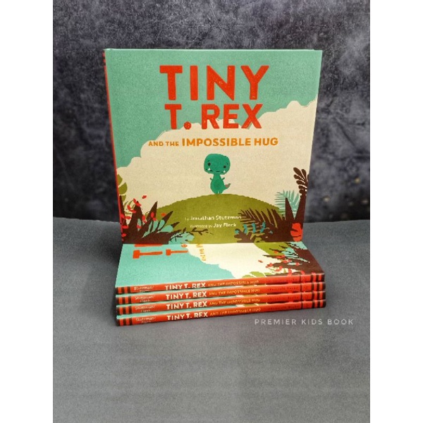 (New) Tiny T.Rex and the Impossible hug by Jonathan Stutzman , Jay ...