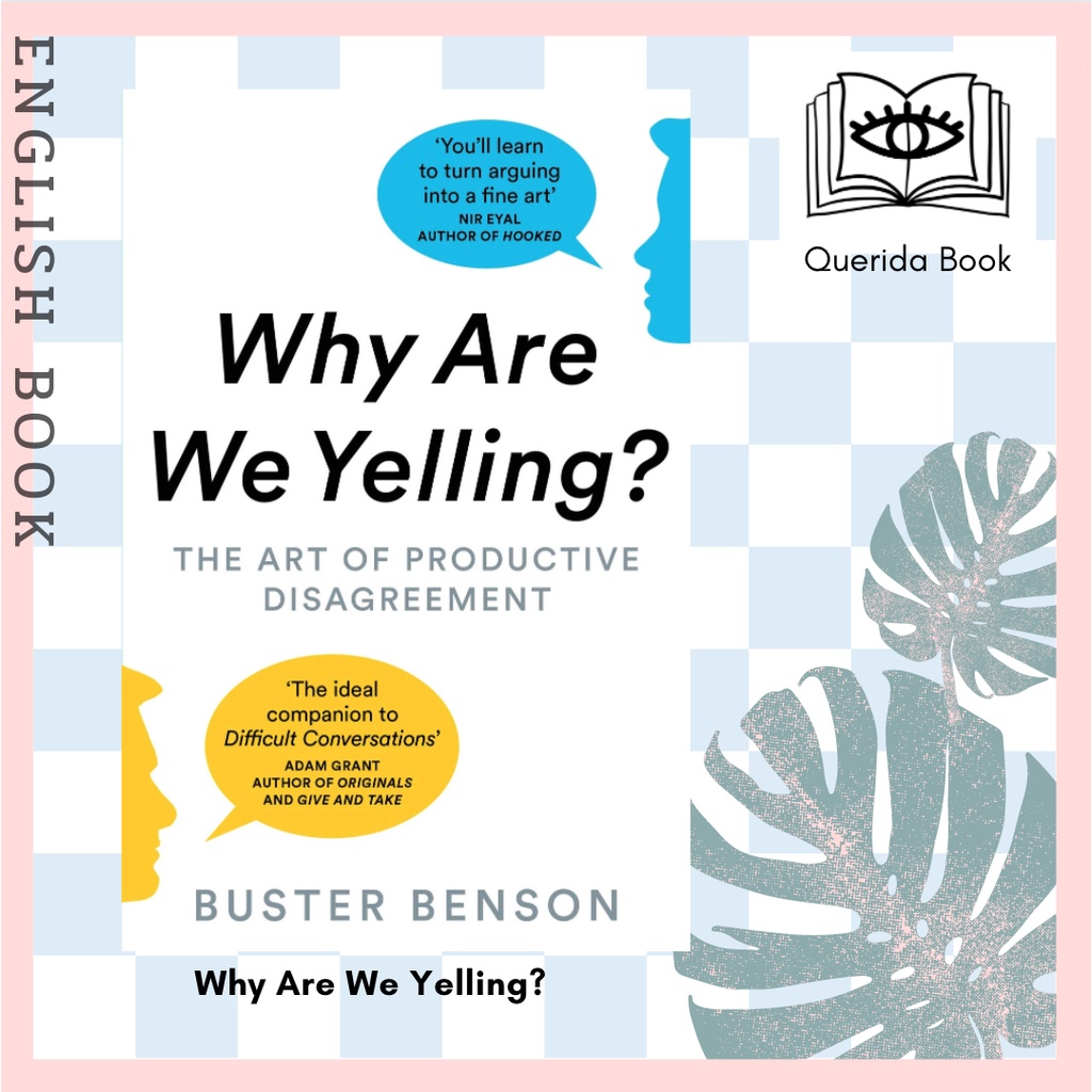 [Querida] หนังสือภาษาอังกฤษ Why Are We Yelling? : The Art of Productive ...