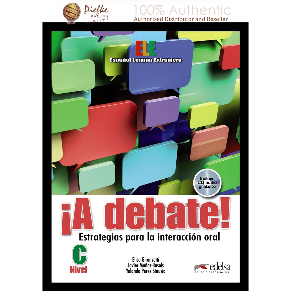 ¡A debate! Level C: Strategies for Oral Interaction, STUDENT'S BOOK ...