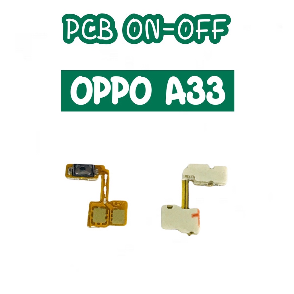 แพรสวิต ปิด - เปิด PCB on-off Oppo A33 แพรเปิด-ปิด oppoa33 แพรปุ่มสวิต ...