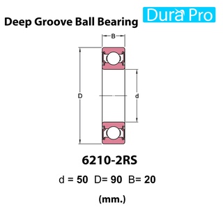 6207-2RS 6208-2RS 6209-2RS 6210-2RS 6211-2RS 6212-2RS ตลับลูกปืนเม็ดกลม ...