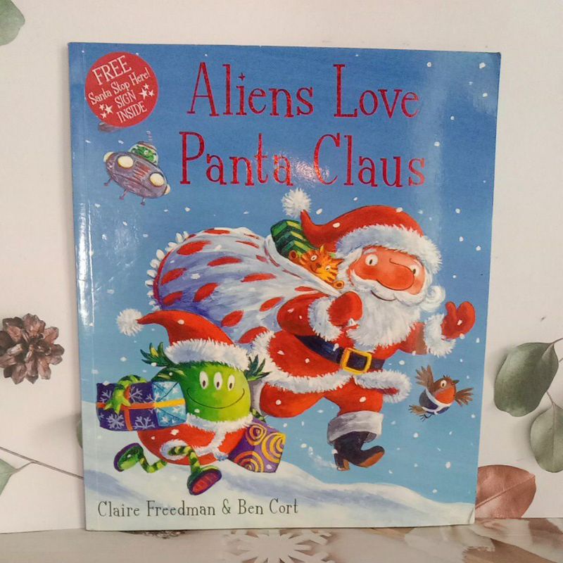 Aliens Love Panta Claus หนังสือนิทานภาพภาษาอังกฤษปกอ่อนมือสอง-AL1 ...