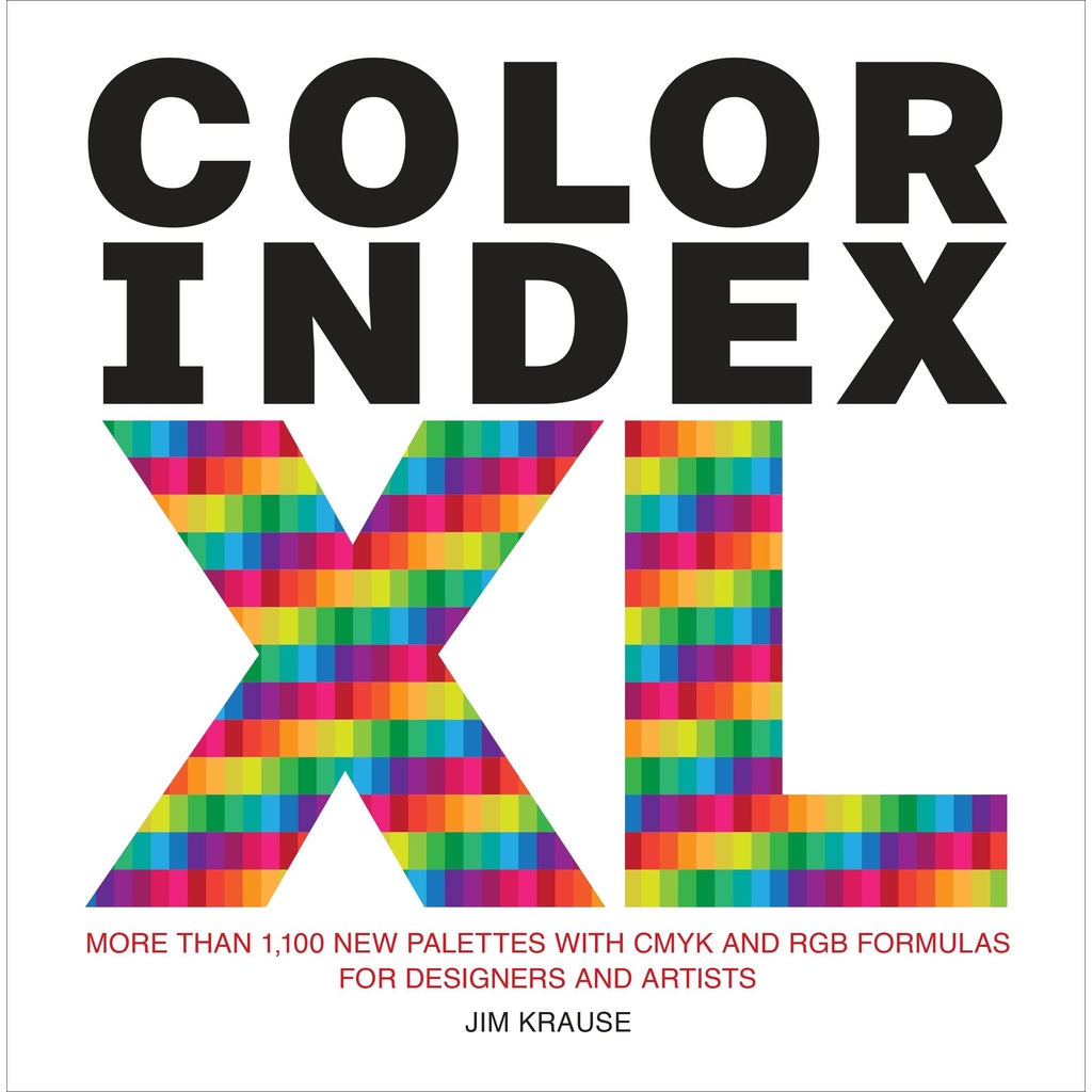Color Index XL : More than 1,100 New Palettes with Cmyk and Rgb ...