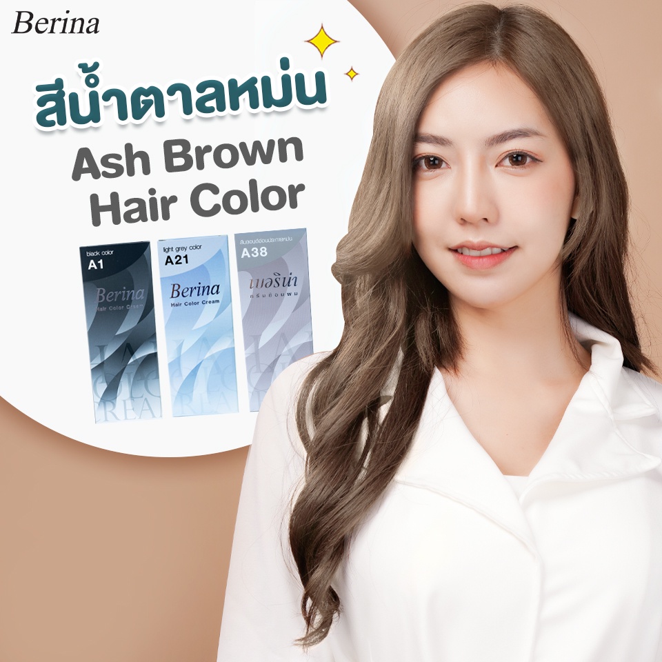 เบอริน่า เซตสี A1 + A21 + A38 สีน้ำตาลหม่น สีย้อมผม ครีมย้อมผม Berina ...