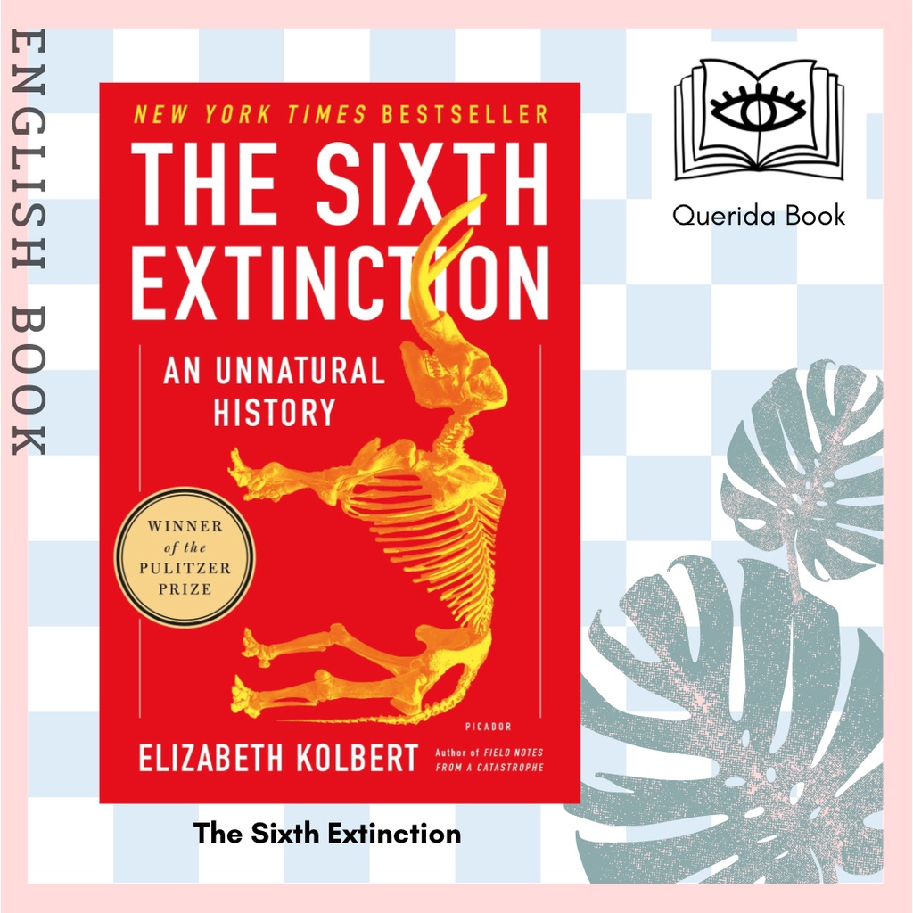 [Querida] หนังสือภาษาอังกฤษ The Sixth Extinction : An Unnatural History ...