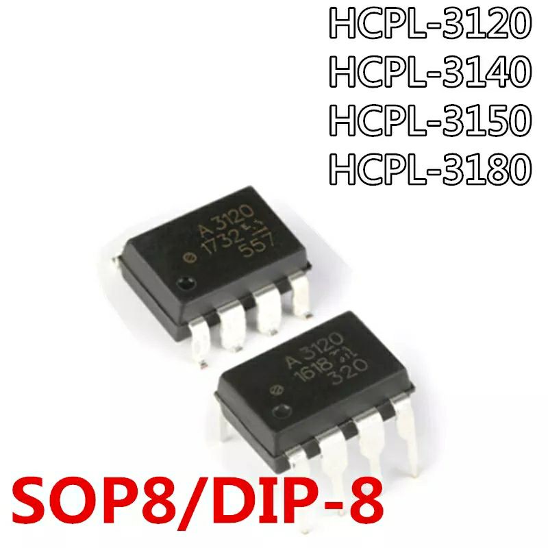 A3120 A3140 A3150 A3180 HCPL-3140 HCPL-3150 HCPL-3180 HCPL3120 HCPL-3120 A3120V SOP-8 DIP-8 ...