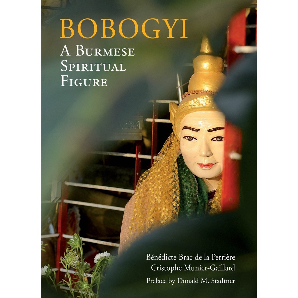 Riverbooks หนังสือประวัติศาสตร์ : BOBOGYI A Burmese Spiritual Figure ...