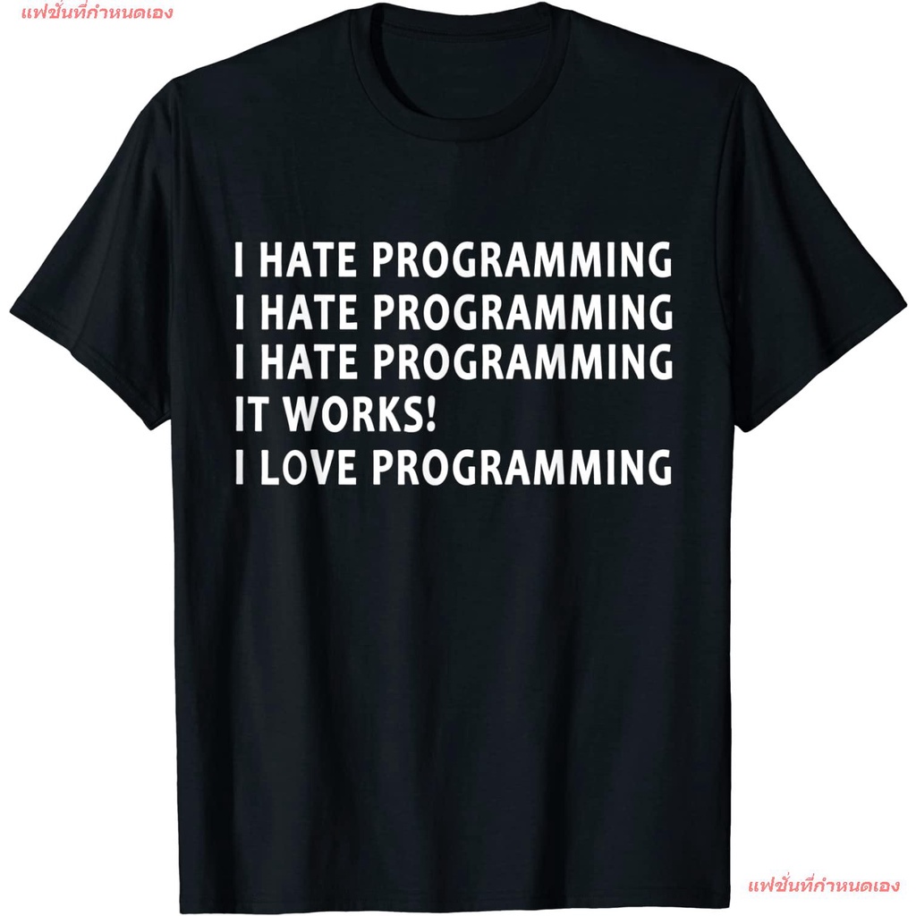 เสื้อยืดโอเวอร์ไซส์แฟชั่นที่กำหนดเอง นักเขียนโปรแกรม เสื้อยืด Funny I Hate Programming Coding ...