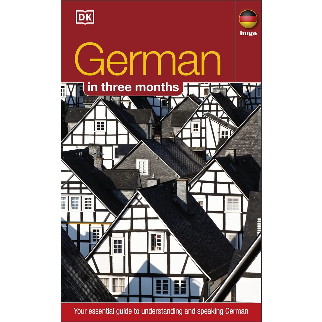 German in 3 Months : Your Essential Guide to Understanding and Speaking ...