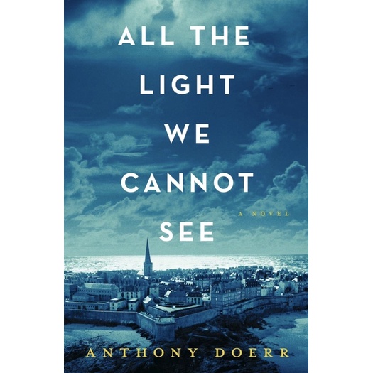 หนังสือภาษาอังกฤษ All the Light We Cannot See By Anthony Doerr | Shopee ...