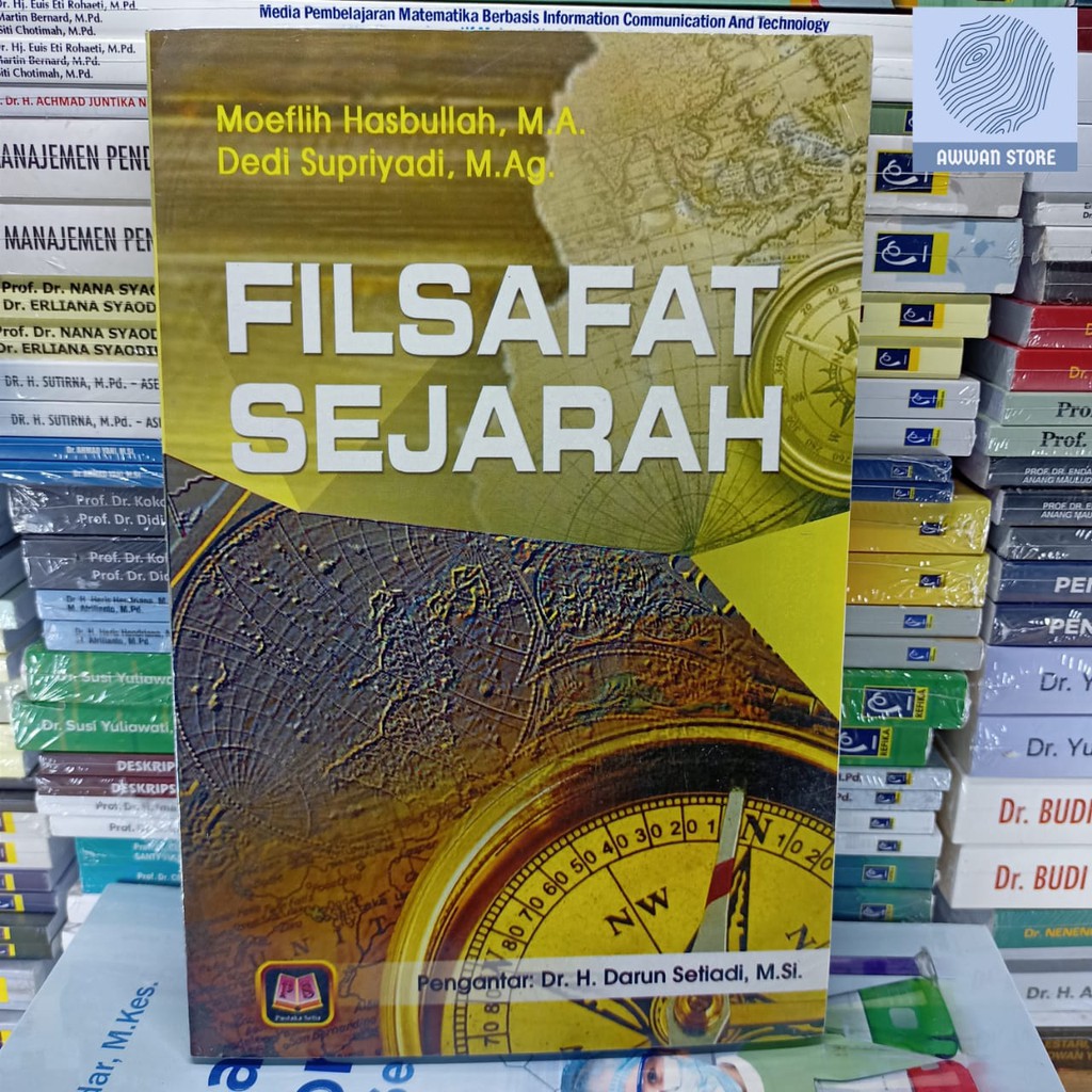 หนังสือปรัชญาประวัติศาสตร์ - Moefih Hasbulla และ Dedi Supriyadi ...