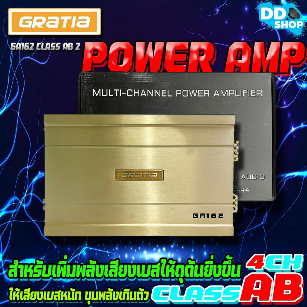 POWER AMP พาเวอร์แอมป์ติดรถ แรงๆดีๆ GRATIA รุ่น GA162 CLASS AB 2 CHANNEL คลาสเอบี 2 ชาแนล ...