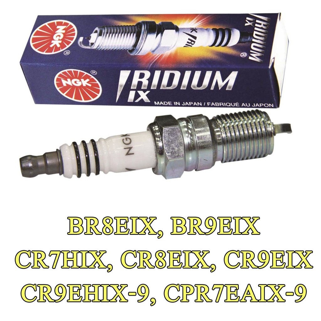 *+NGK Iridium หัวเทียน (BR8EIX, BR9EIX, CR7HIX, CR8EIX, CR9EIX, CPR7EAIX-9, CR9EHIX-9) | Shopee ...