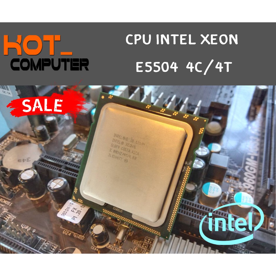 CPU ซีพียู Intel Xeon E5504 FCLGA1366 | Shopee Thailand