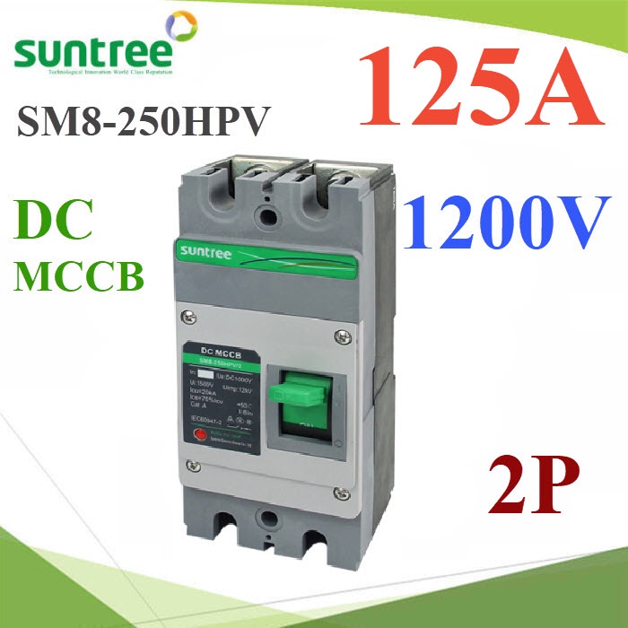 MCCB 1200VDC 125A เบรกเกอร์ไฟฟ้า DC Solar SUNTREE รุ่น SM8-250HPV รุ่น SM8-250HPV-125A | Shopee ...