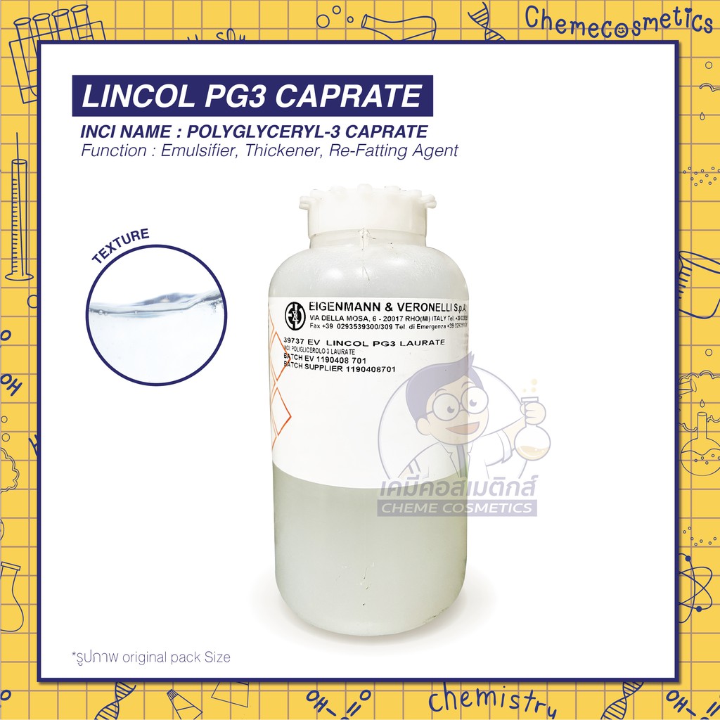 Lincol PG3 Caprate (Polyglyceryl 3 Caprate) สารชำระล้างไขมันแบบ PEG ...