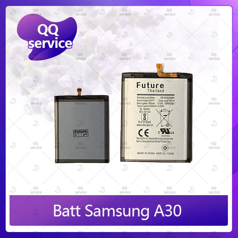 Battery Samsung A20 / A30/A305 / A50 อะไหล่แบตเตอรี่ Battery Future ...