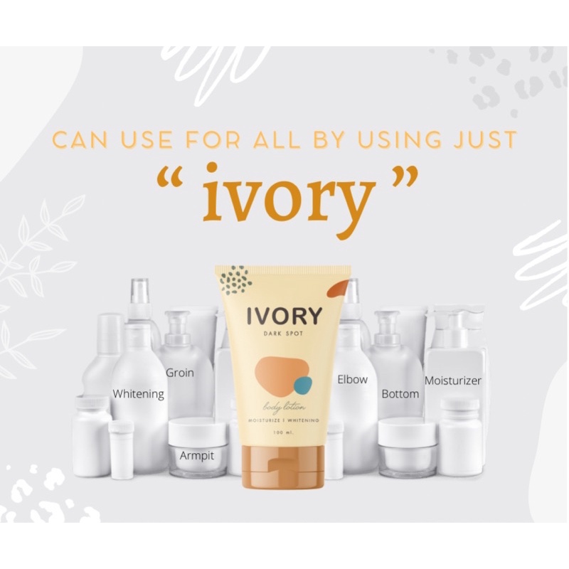 IVORY Dark Spot Corrector Lotion ( โลชั่นดูแลผิวกาย และบริเวณที่มีปัญหา ...