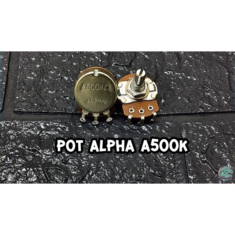 POT ALPHA A500k พอทกีตาร์ เบส พิณ | Shopee Thailand