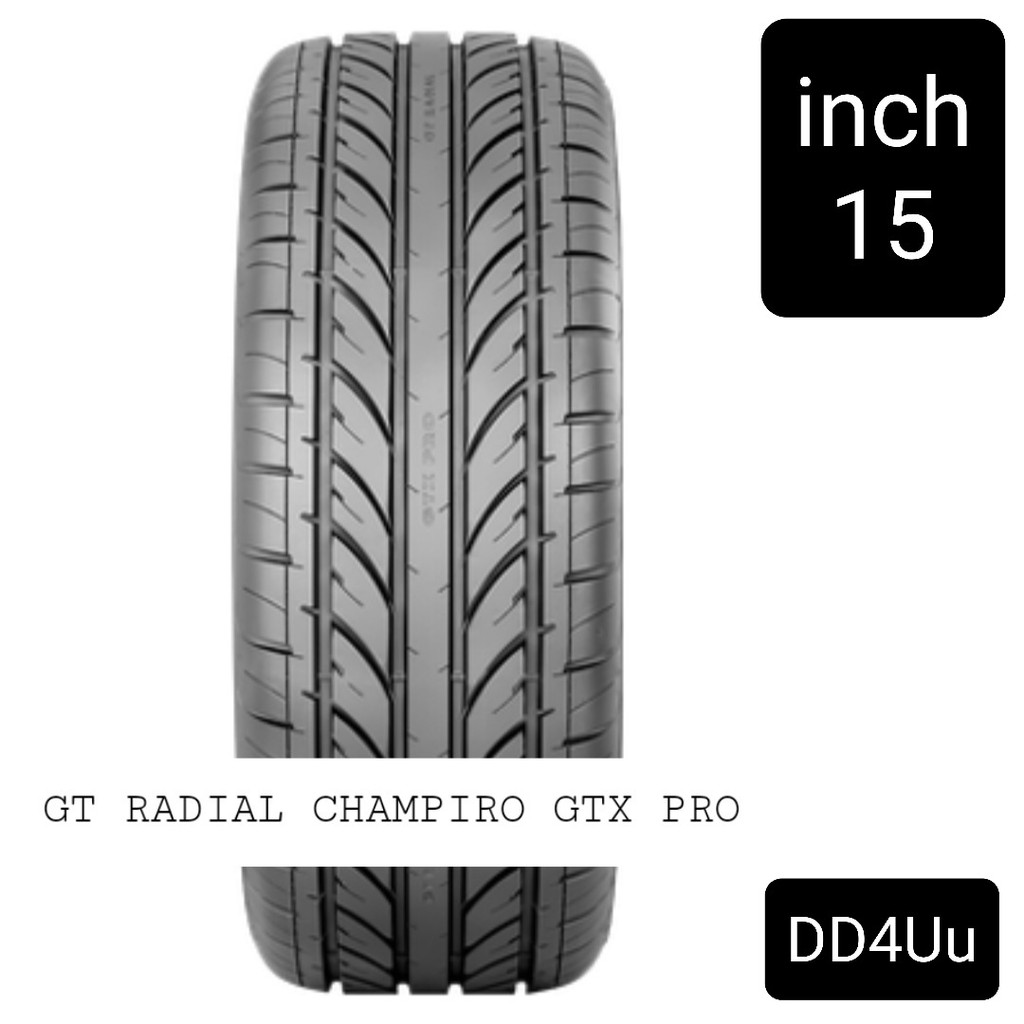 GT RADIAL รุ่น CHAMPIRO GTX PRO inch15" ยางรถยนต์ จำนวน 1 เส้น | Shopee ...