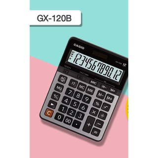 Casio Calculator เครื่องคิดเลข คาสิโอ รุ่น GX-120B แบบตั้งโต๊ะขนาดใหญ่ หน้ากากโลหะ 12 หลัก สี ...