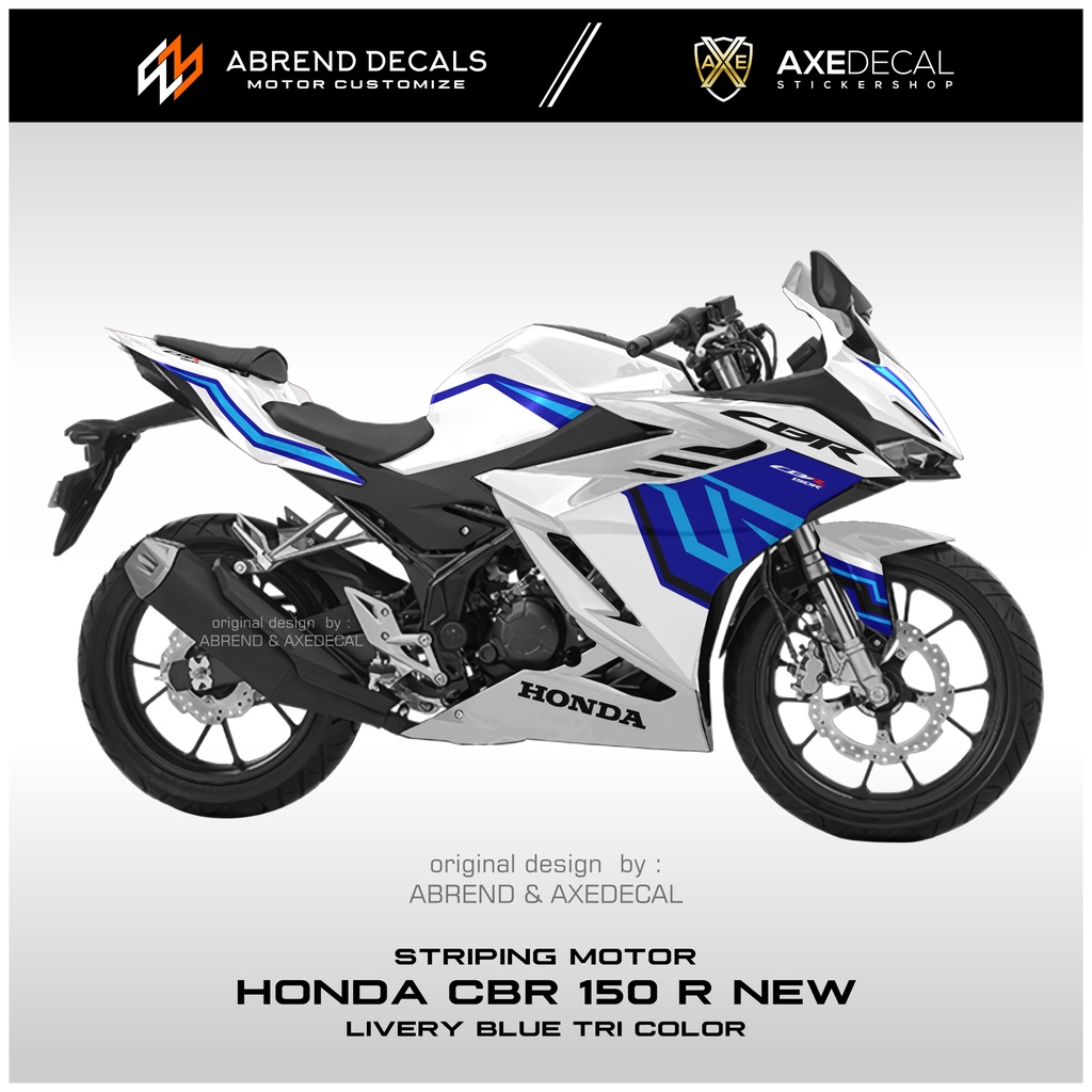 สติกเกอร์รูปลอก CBR 150 R ใหม่ 2021 LIVERY BLUE TRI COLOR/HONDA CBR 150 ...