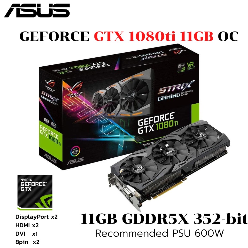 การ์ดจอ ASUS ROG STRIX GTX 1080ti 11GB OC GDDR5X | Shopee Thailand