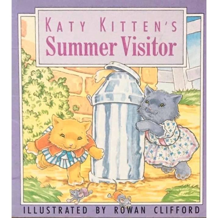 หนังสือภาษาอังกฤษ สำหรับเด็ก Katy Kitten Is Summer Visitor เขียนโดย ...