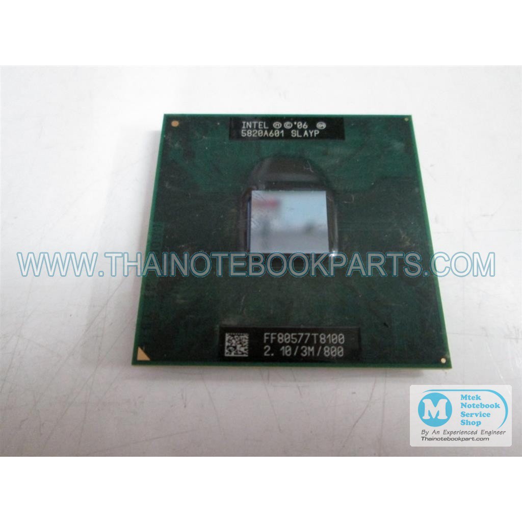 ซีพียู CPU Intel Core 2 Duo T8100 ความเร็ว 2.1GHz, L2 3MB, Bus 800Hz ...