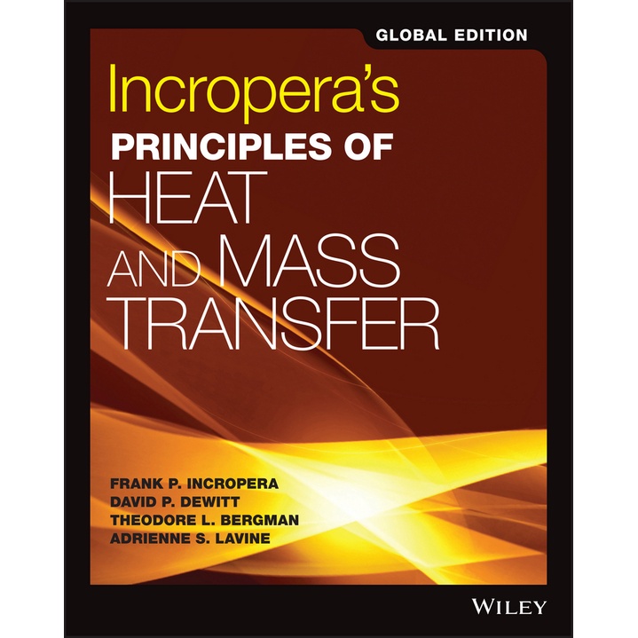 Incropera's Principles of Heat and Mass Transfer (Global Edition ...