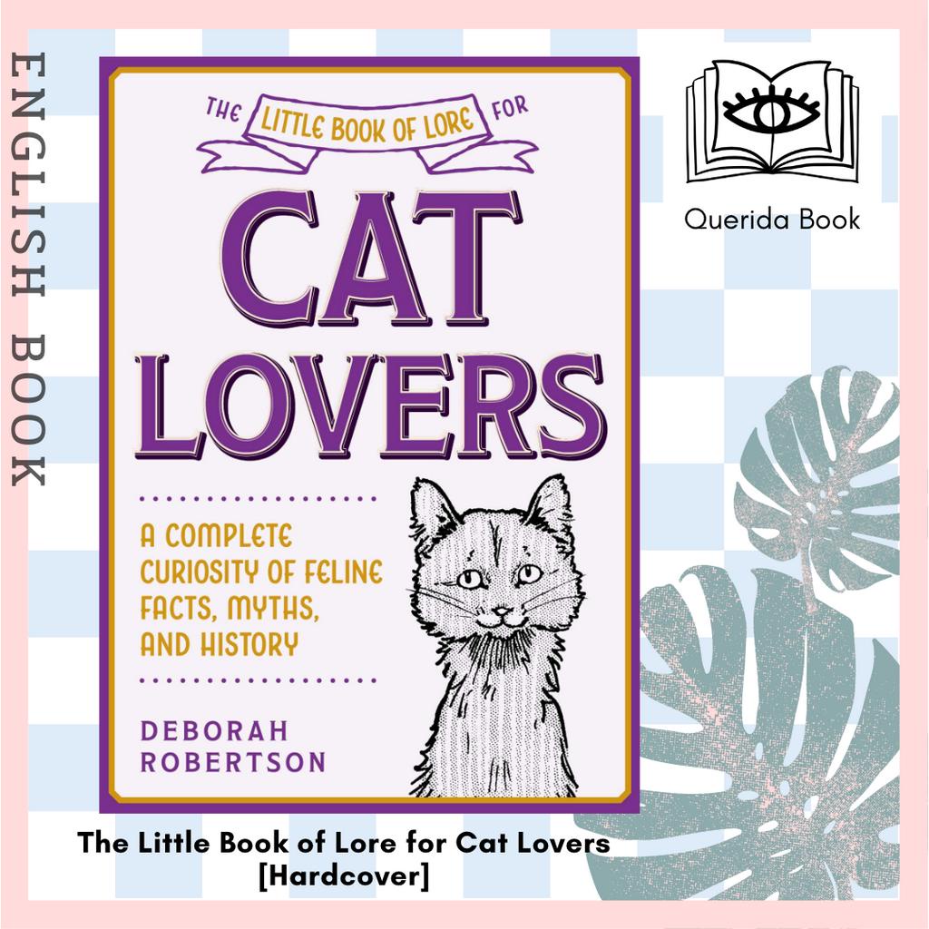 หนังสือแมว The Little Book of Lore for Cat Lovers : A Complete ...