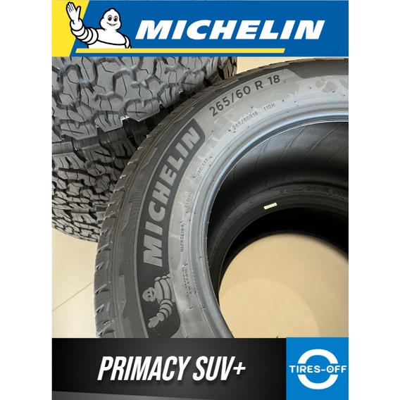 (ส่งฟรี) MICHELIN 265/60R18 รุ่น PRIMACY SUV PLUS (4เส้น) ยางใหม่ ปี2024 ยางรถยนต์ ขอบ18 SUV+ ...