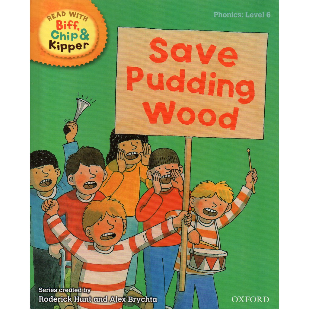 Read with Biff Chip and Kippper : Phonics Level 6 : Save Pudding Wood ...