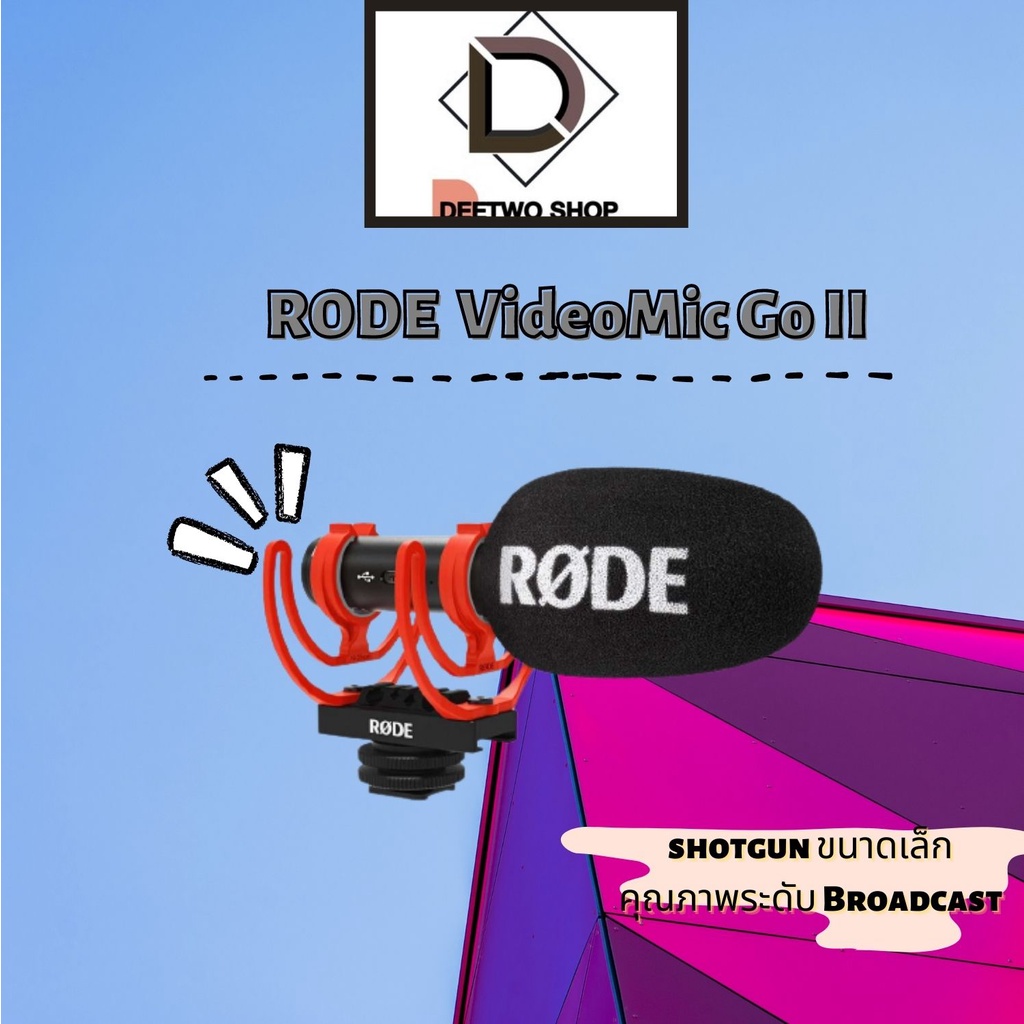 RODE VideoMic Go II ไมโครโฟน shotgun ขนาดเล็ก คุณภาพระดับ Broadcast ...