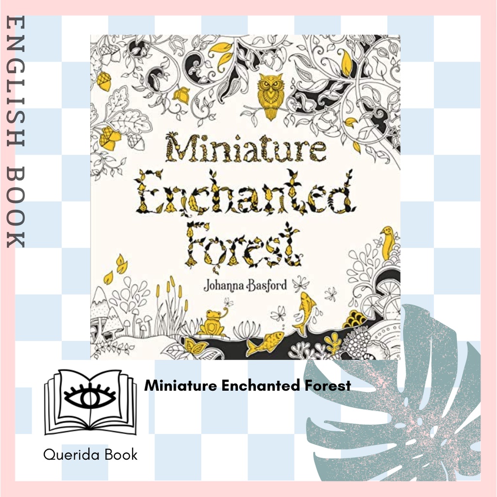 [Querida] สมุดระบายสี Miniature Enchanted Forest (CLR CSM) by Johanna ...