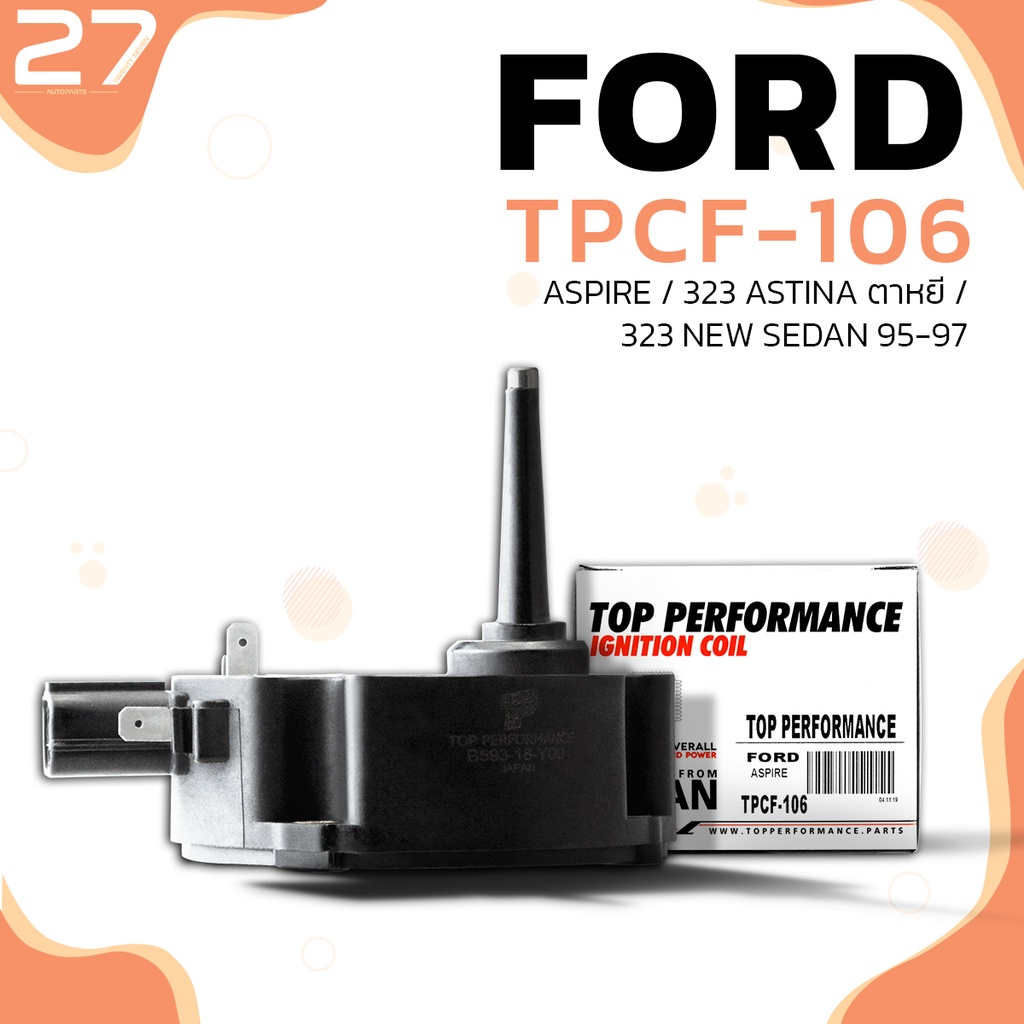 คอยล์จุดระเบิด FORD ASPIRE / MAZDA 323 ASTINA ตาหยี / 323 NEW SEDAN หัว ...