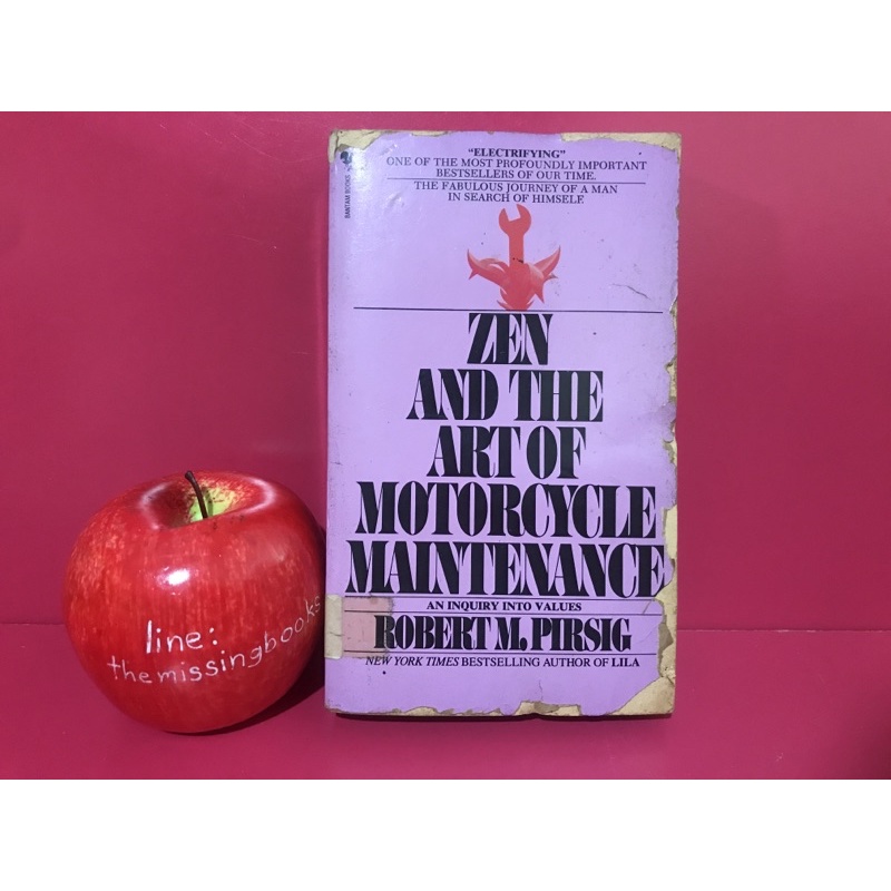 Zen and the Art of Motorcycle Maintenance Robert M . Pirsig’s book ...
