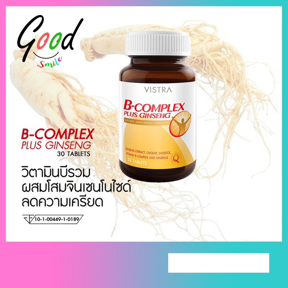 Vistra B-Complex Plus Ginseng วิตามินบีรวมผสมโสมลดสภาวะเครียด 30 เม็ด 1 ขวด | Shopee Thailand