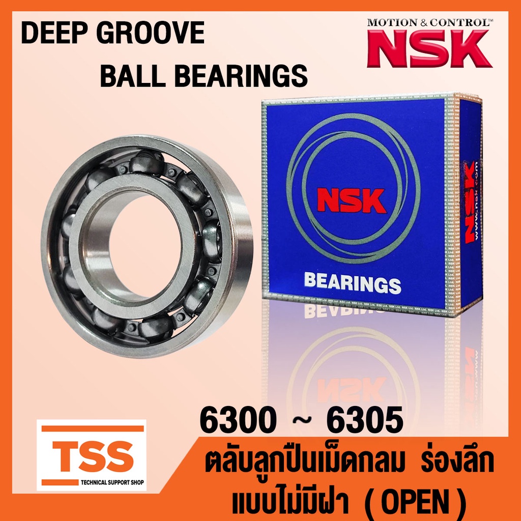 6300 6301 6302 6303 6304 6305 NSK ตลับลูกปืนเม็ดกลม แบบไม่มีฝา OPEN (DEEP GROOVE BALL BEARINGS ...