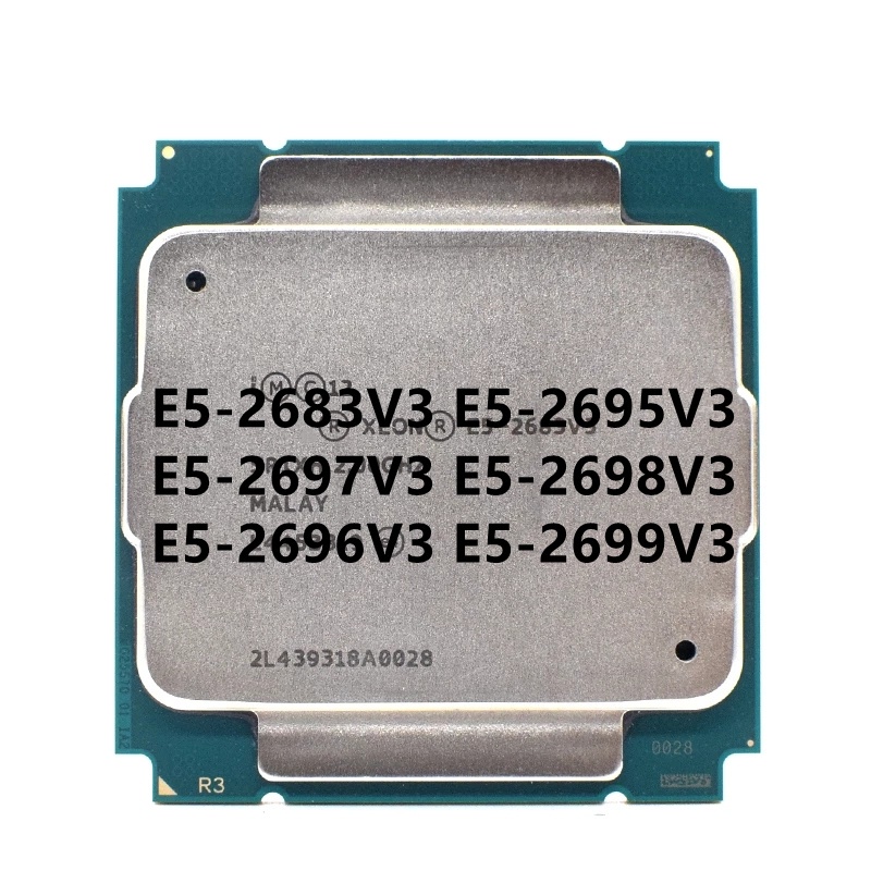 หน่วยประมวลผล CPU E5-2666V3 E5-2683V3 E5-2695V3 E5-2697V3 E5-2698V3 E5-2696V3 E5-2699V3 LGA 2011 ...