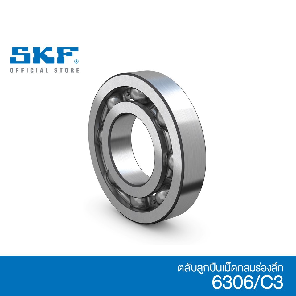 SKF 6306/C3 ตลับลูกปืนเม็ดกลมร่องลึก C3 (ID30xOD72xW19) | Shopee Thailand